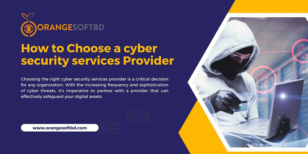 How to Choose a cyber security services Provider?